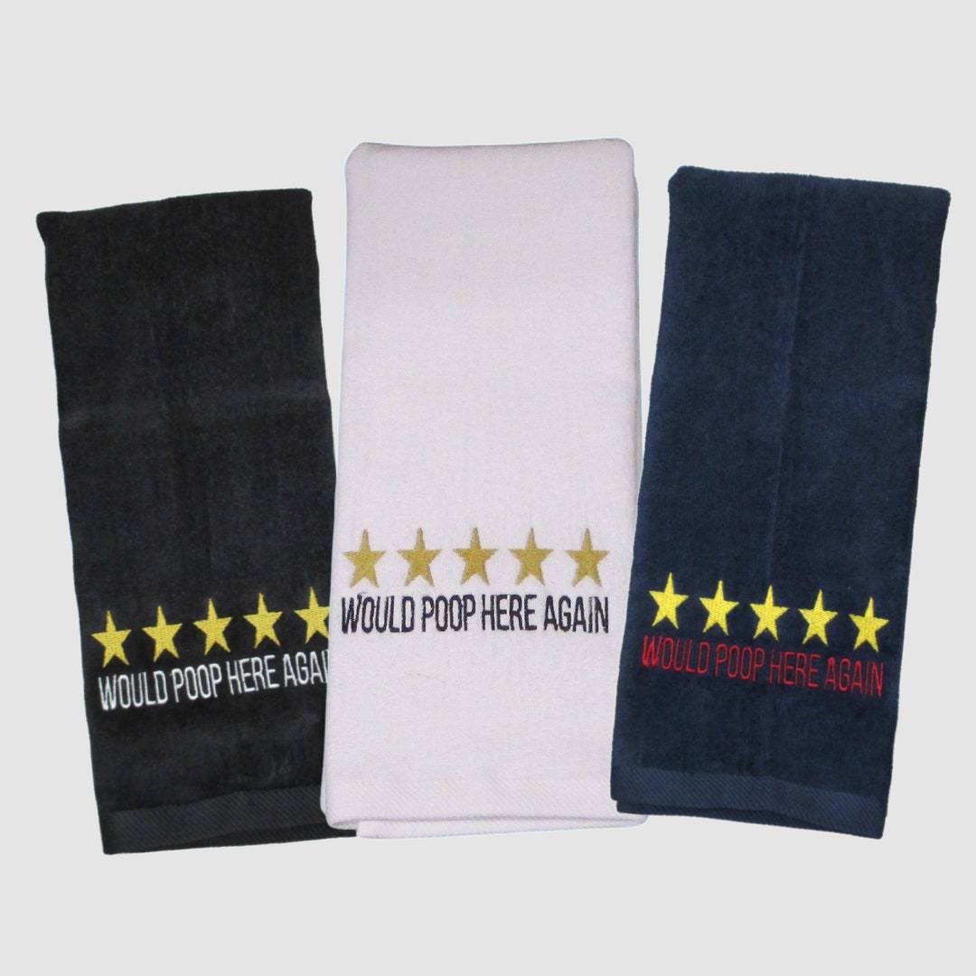 Embroidered Hand Towel: Funny Bathroom Decor - "would Poop Here Again ...