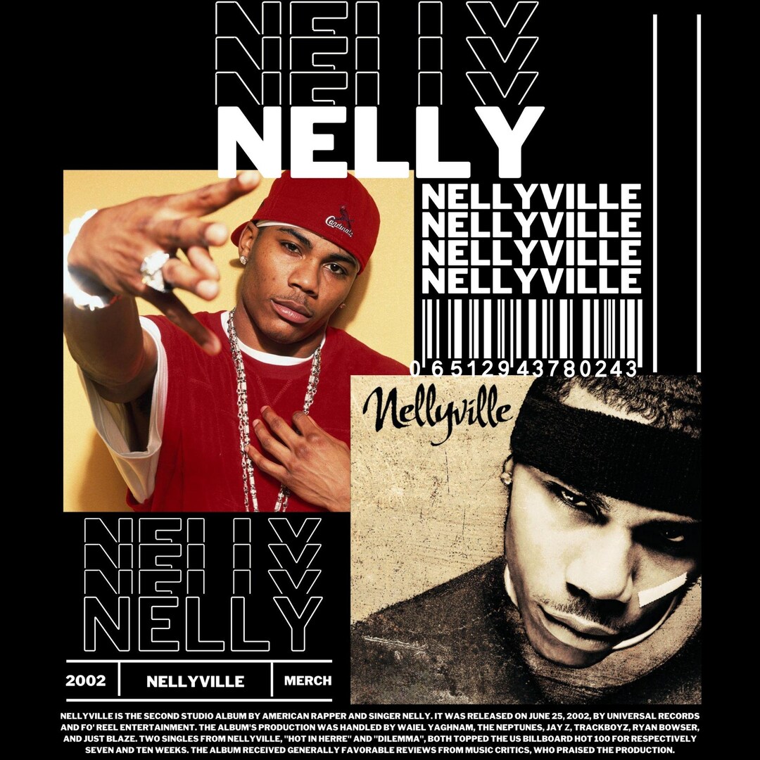 NELLY T Shirt Design. PNG Digital 4500x5100 Px. NELLLYVILLE Rap Hiphop ...