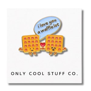 I Love You A Waffle Lot Enamel Pin, Breakfast Pin, Waffle Pin, Partner ...