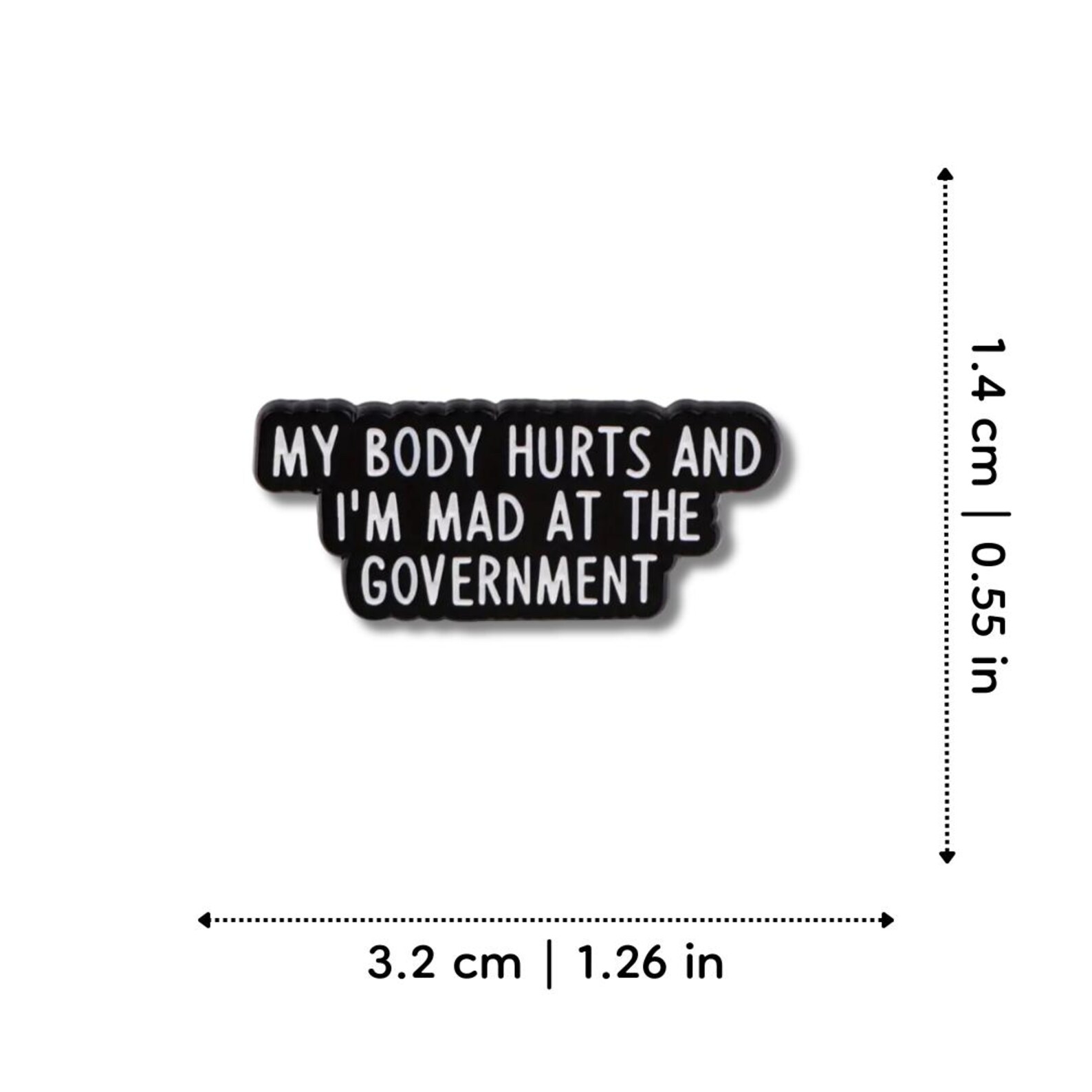 My Body Hurts Enamel Pin | Relatable Sarcastic Accessory for Moody and ...