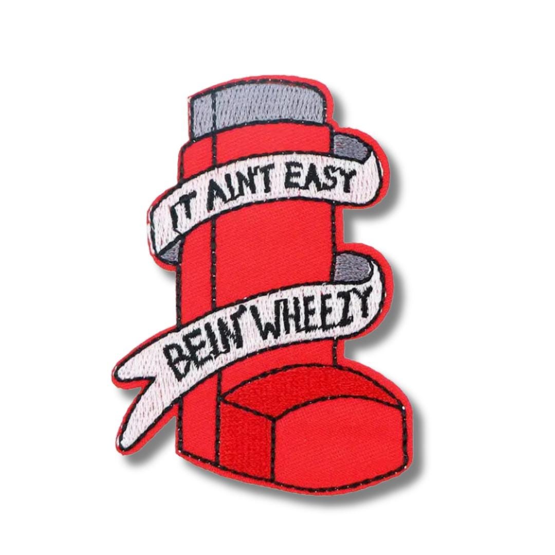 It Ain't Easy Bein' Wheezy Embroidered Iron-on Patch, Patches for ...