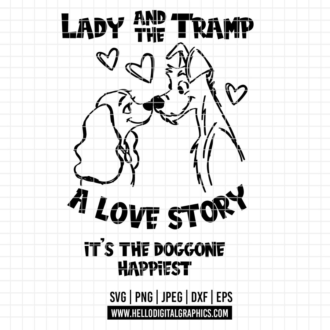 2268 - Lady and the Tramp SVG, PNG, EPS - Lady and the Tramp a Very ...