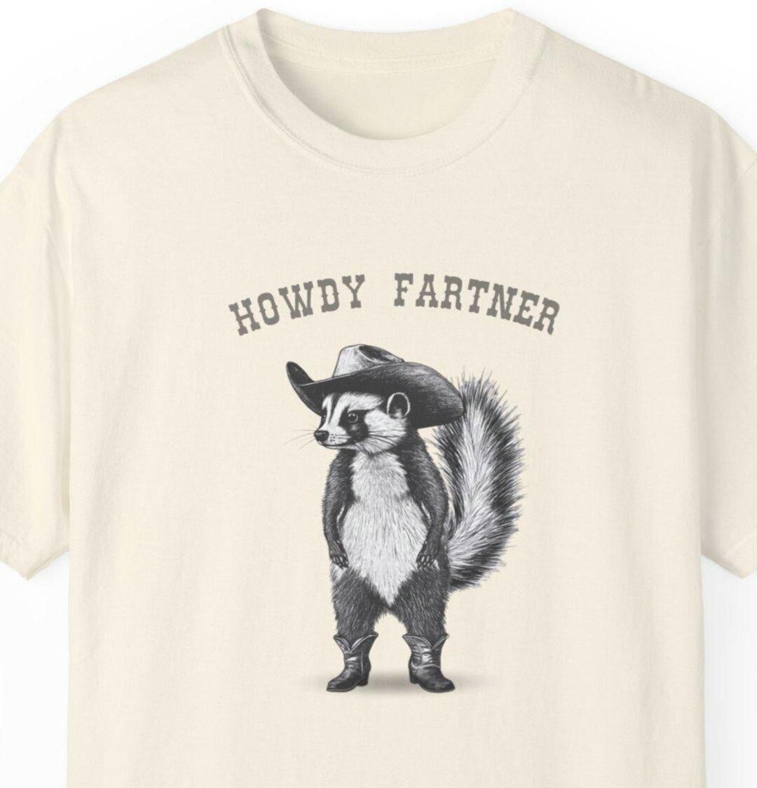 Skunk Cowboy Howdy Fartner T-shirt, Casual Funny Gift, Unisex Tee With ...
