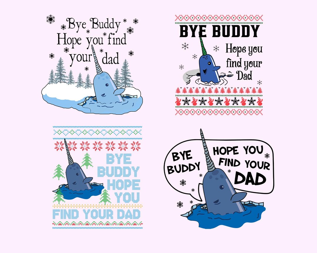 Bye Buddy Hope You Find Your Dad Png, Buddy the Elf Christmas File ...