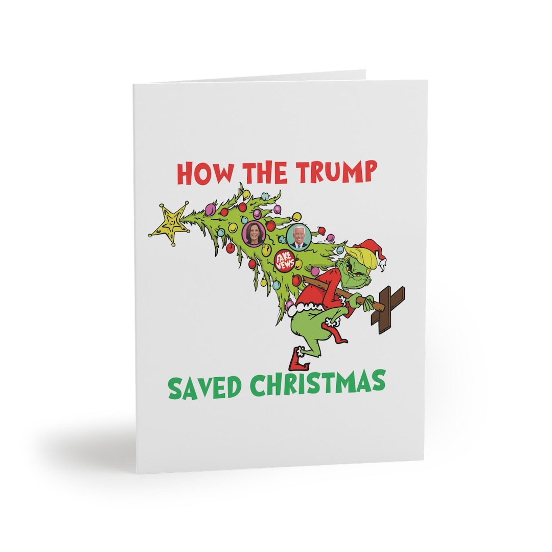 Set of How the Trump Saved Christmas Greeting Cards, Grinch Trump ...