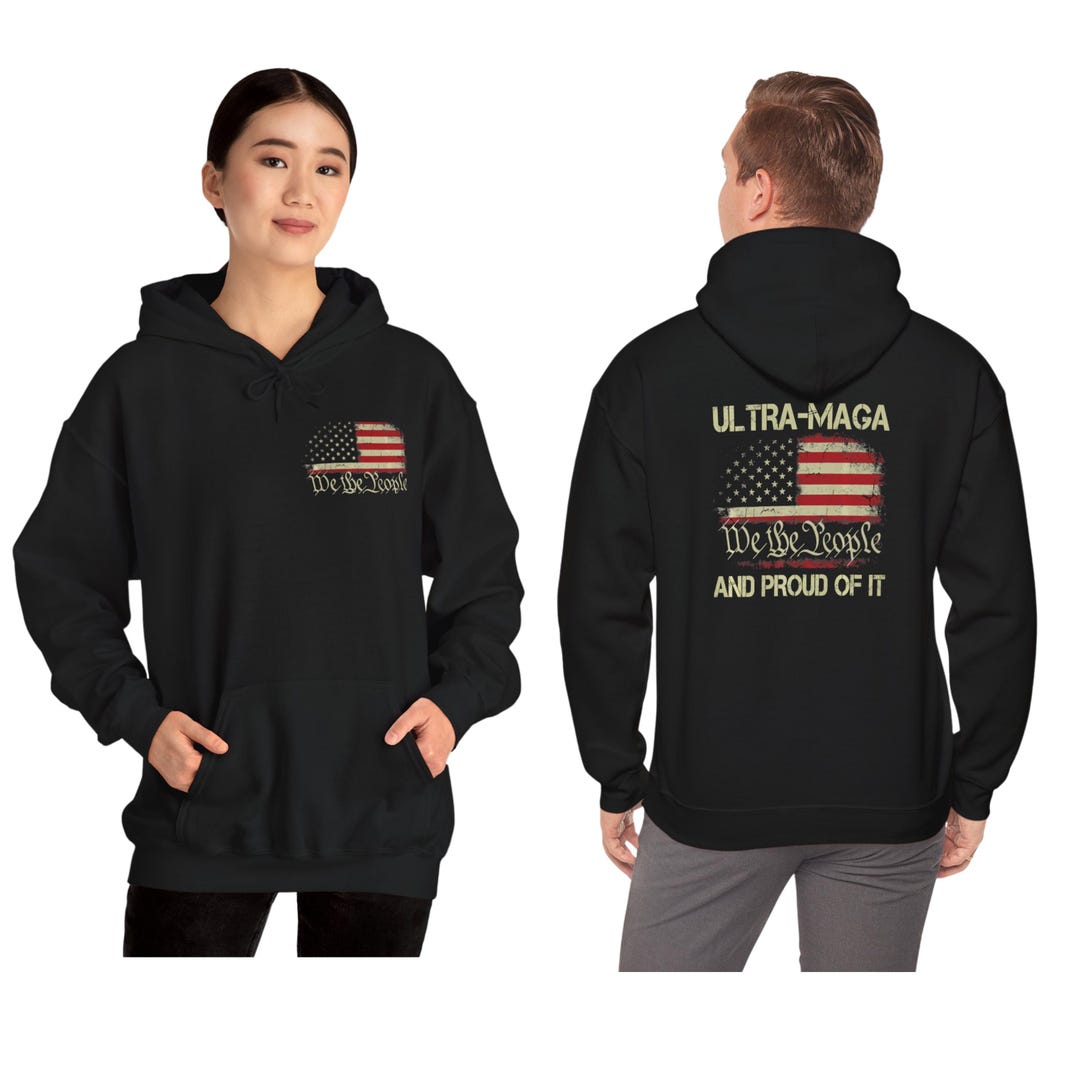 We the People Ultra MAGA Hoodie, Identify as Ultra MAGA, American Flag ...