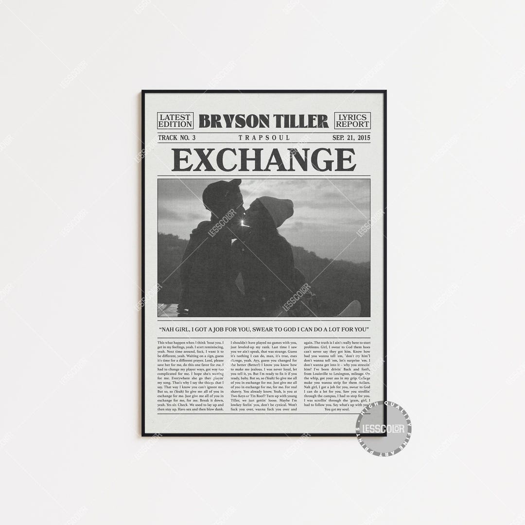 Bryson Tiller Newspaper Print, Exchange Poster, Exchange Lyrics Print ...