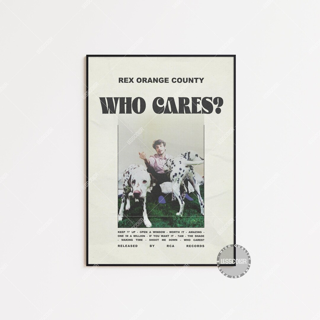 Rex Orange County Posters / Who Cares Poster, Tracklist Album Cover ...