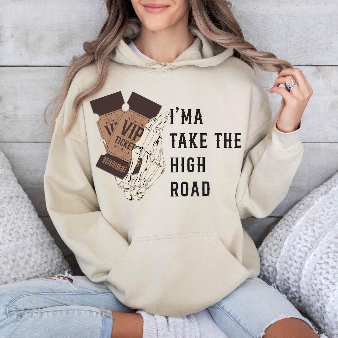 I'm a Take the High Path Hoodie, High Way Graphic Hoodie, Yellowbush Road Hoodie, Crazy Music ...