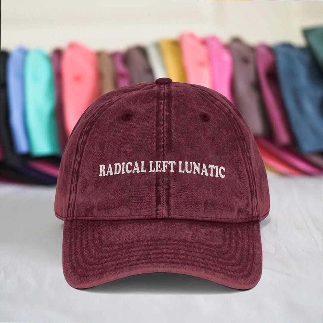 Radical Left Lunatic Embroidered Cap, Anti Trump Baseball Cap, Funny ...