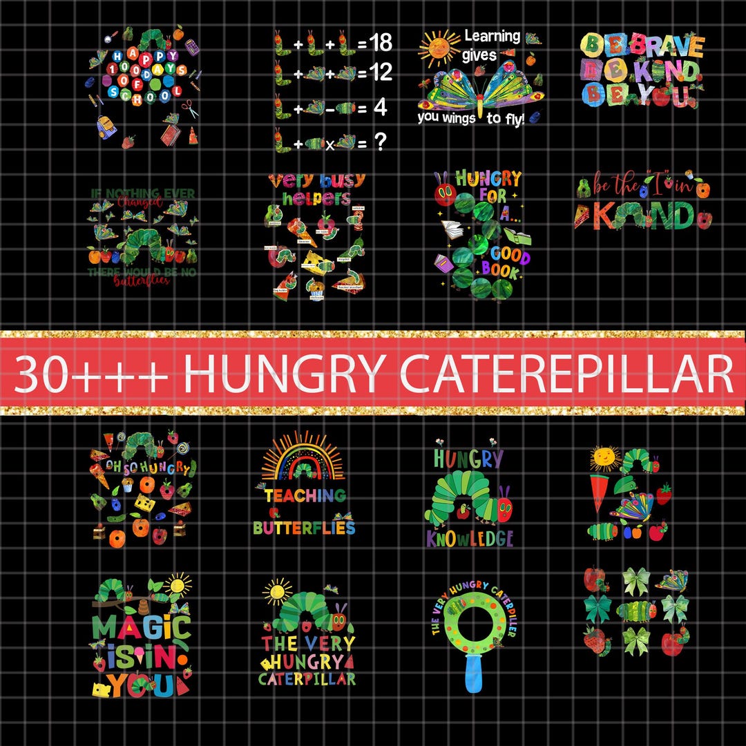 30hungry Caterpillar Bundle Png, Teacher Png, Back to School Png, Book ...