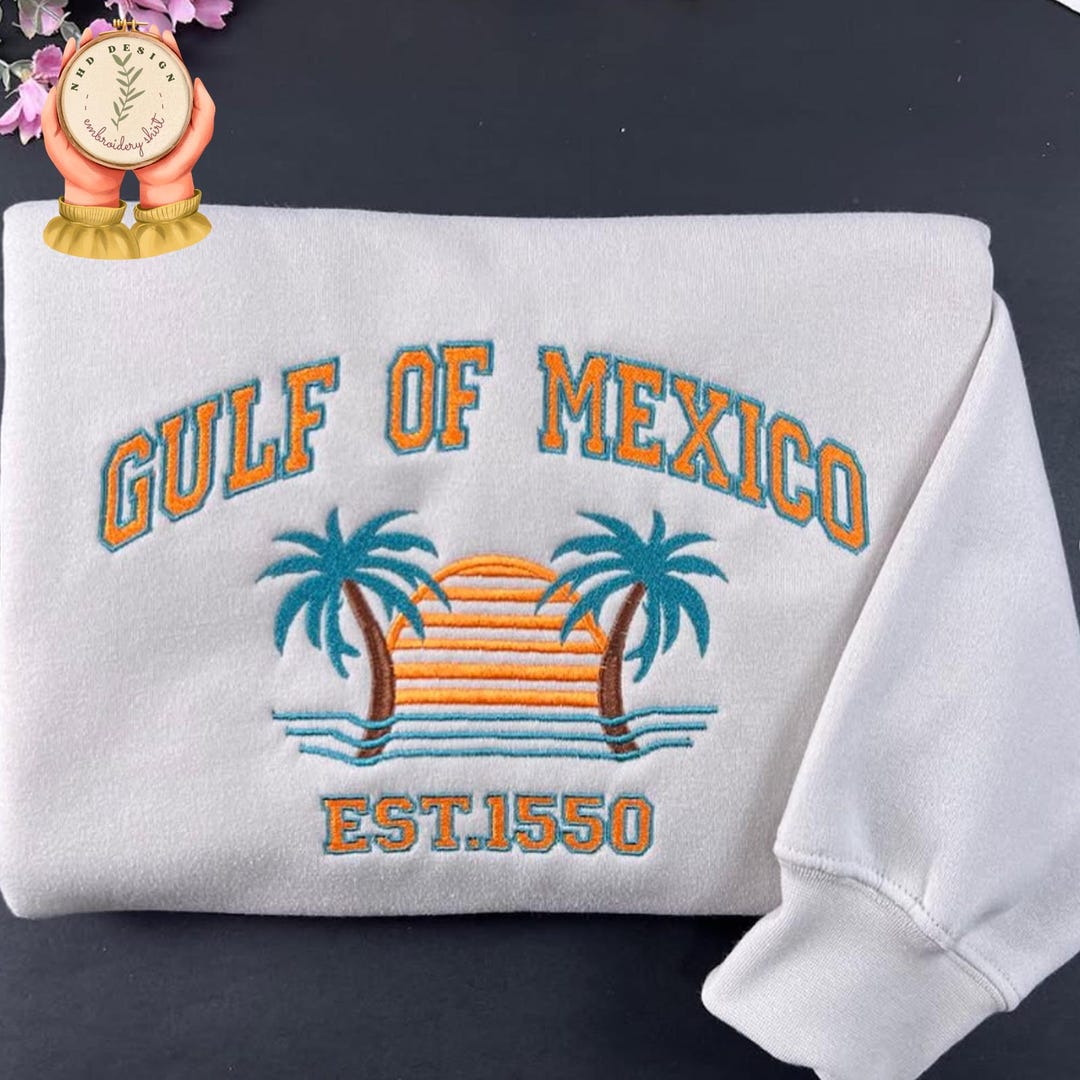 Gulf of Mexico Est. 1550 Embroidery Sweatshirt,gulf of Mexico ...