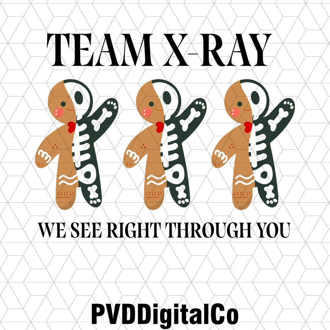 Team X Ray Png, We See Right Through You Png, Christmas Radiology Png ...