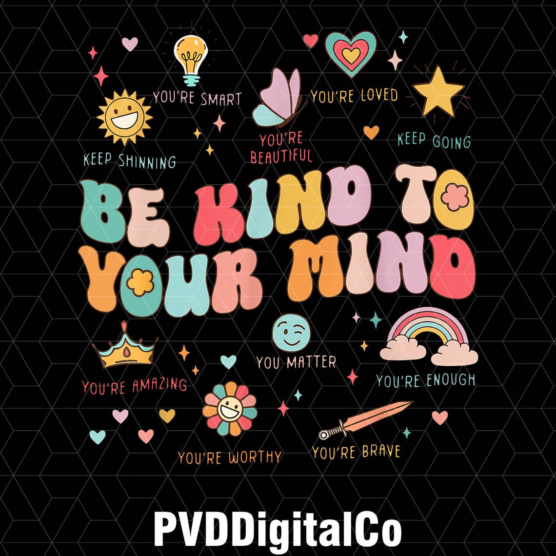 Be Kind to Your Mind Png, Mental Health Matters Png, Mental Health Png, You Matter Png, Mental ...