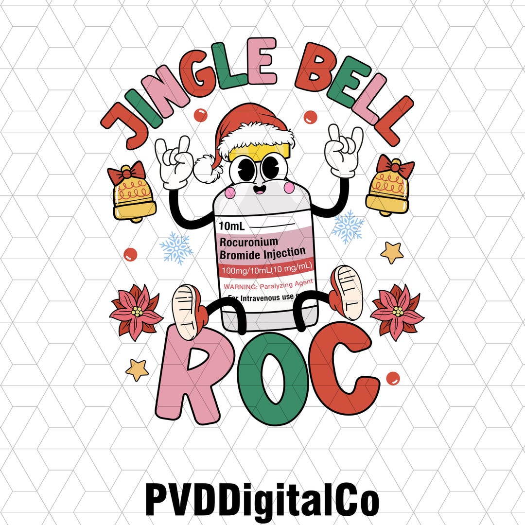Funny Nurse Propofol Png, ICU Nurse Png, Jingle Bell Roc Png, ICU Squad ...