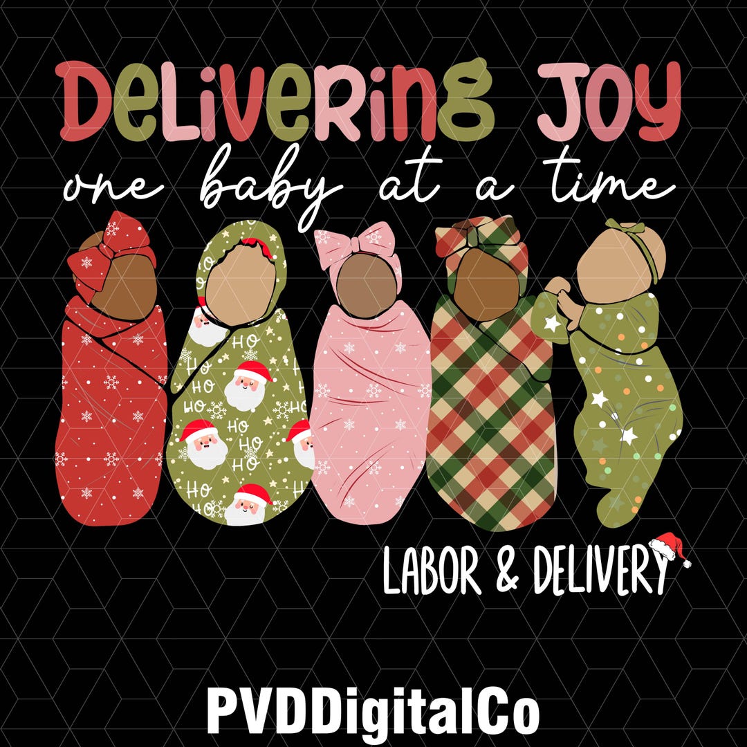 Delivering Joy Labor Nurse Png, LD Nurse Png, Labor and Delivery Png ...