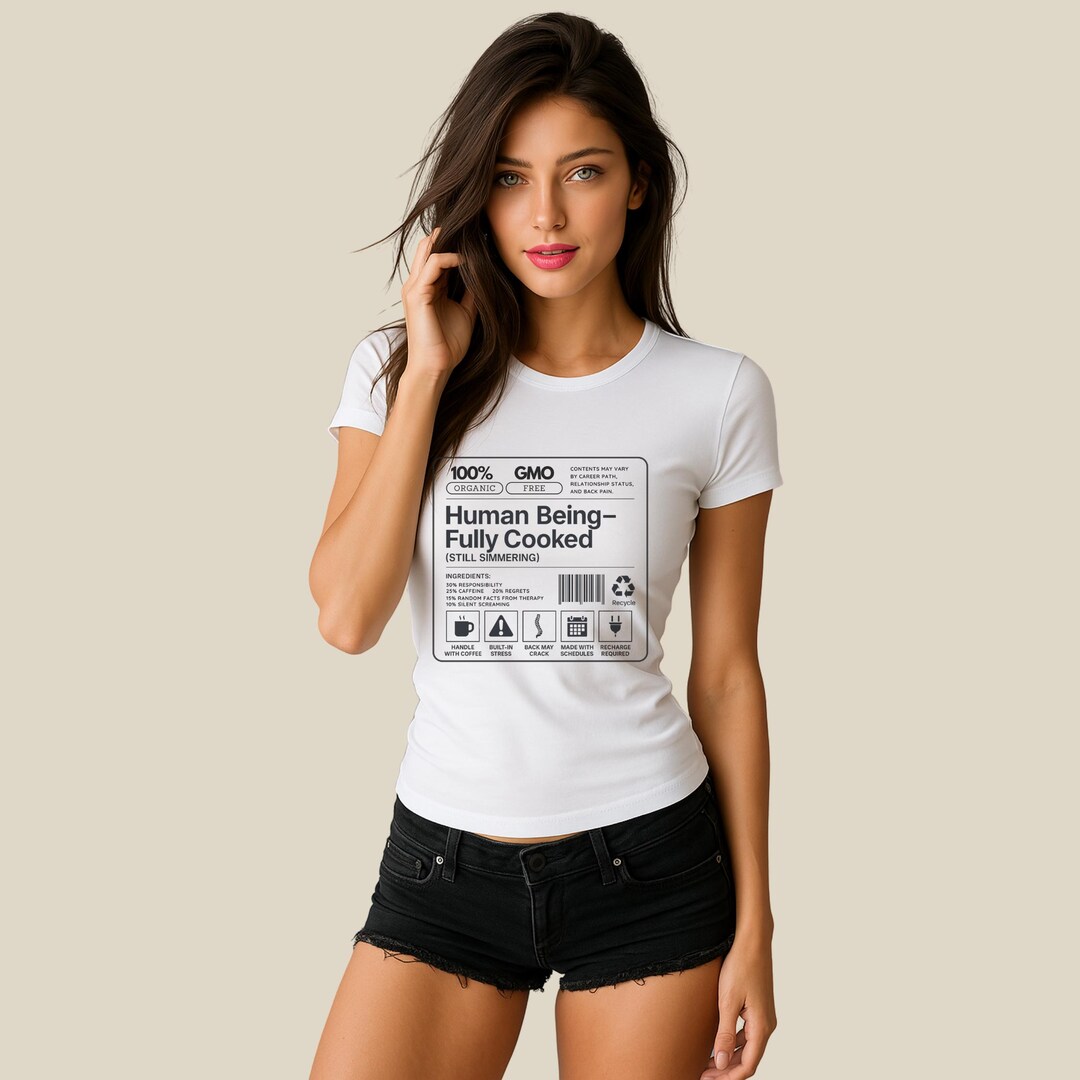 Human Being Fully Cooked Tshirt Funny 30s Life Tee for Women - Etsy