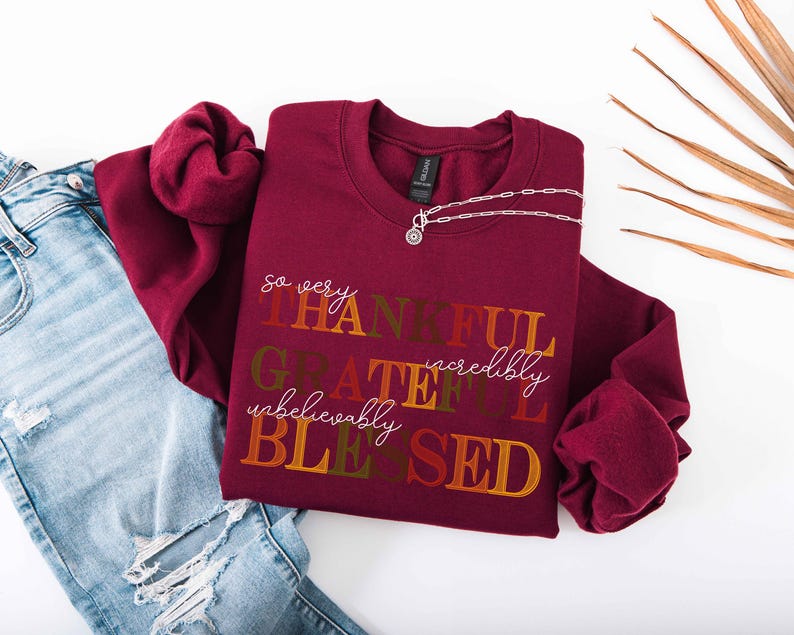 Thankful Grateful Blessed Sweatshirt, Thanksgiving Sweaters, Fall ...