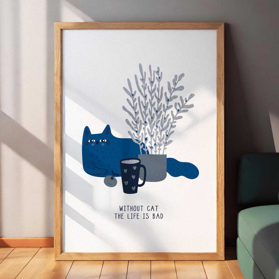 Funny Cat Quote Poster Printable Wall Art Cat Themed Home Decor Cat ...