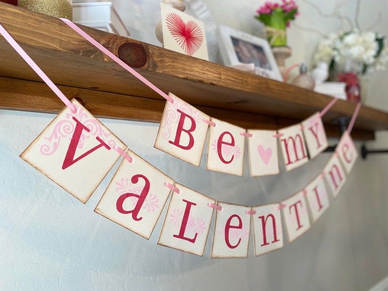Valentines Day Decoration Be My Valentine Sign, Banner, Garland, Swag ...