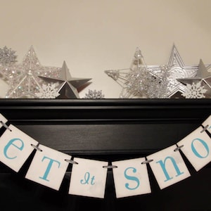 Winter Holiday Decoration, LET It SNOW Sign, Banner, Photoprop, Garland ...