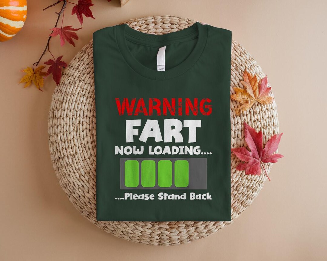 Warning Fart Now Loading Please Stand Back Funny T-shirt, Retro Meme ...