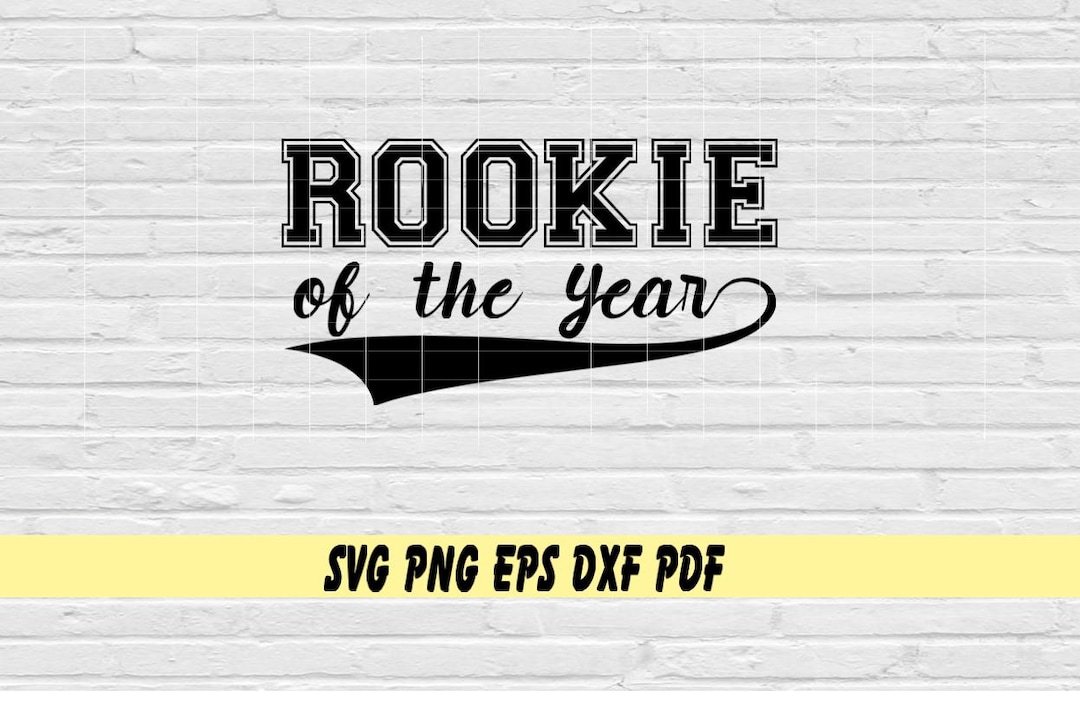 Rookie of the Year Svg Png Eps Dxf Pdf/rookie Svg/rookie of the Year ...