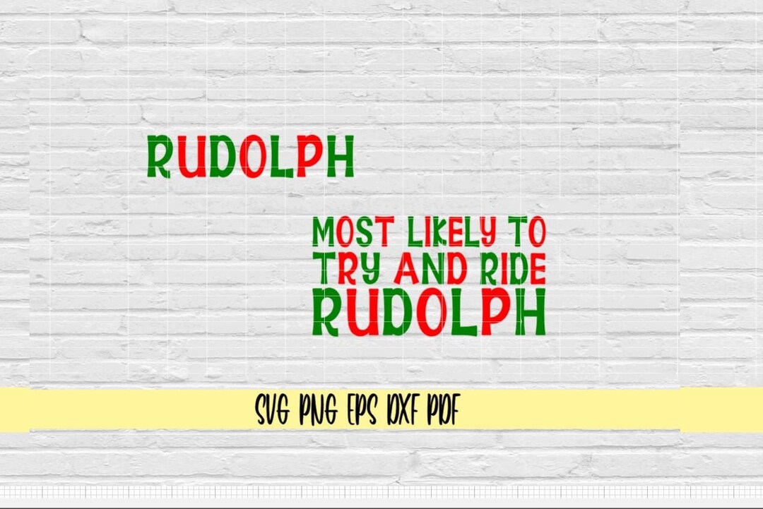 Matching Christmas Shirts Rudolph and Most Likely to Try and Ride ...