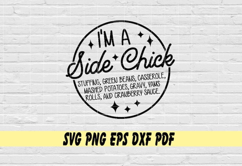 I'm A Side Chick Svg Png Eps Dxf Pdf/i'm A Side Chick Svg/funny ...