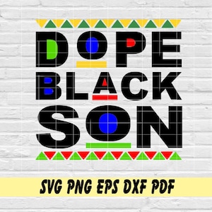 Dope Black Son W/geometric Border Svg Png Eps Dxf Pdf Sublimation/black ...