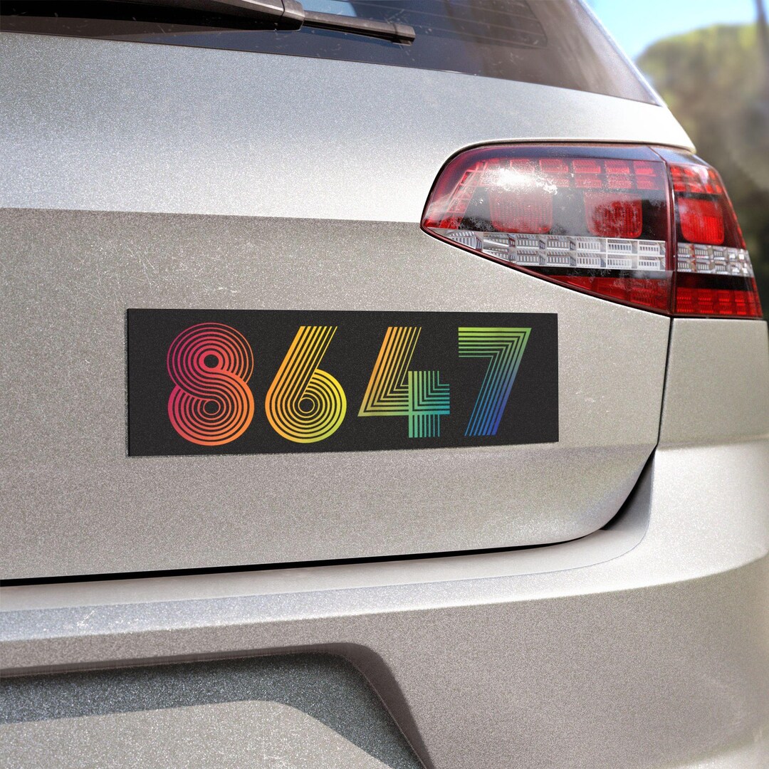 Vintage 8647 Subtle Anti Magnetic/bumper Sticker, Anti Trump, FDT ...
