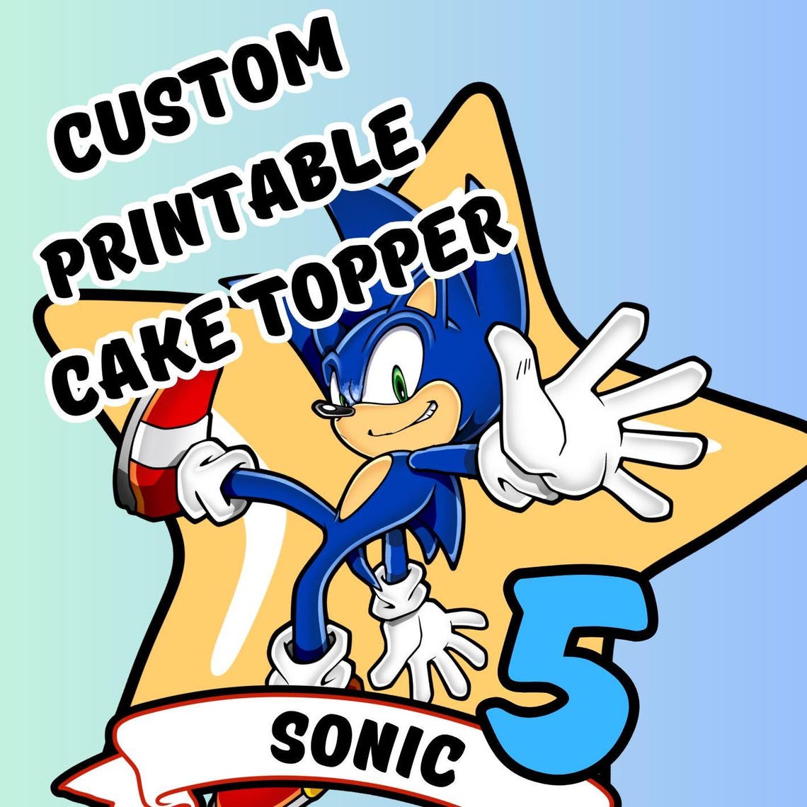 Custom SONIC Cake Topper Digital Download Printable Children's Kids ...
