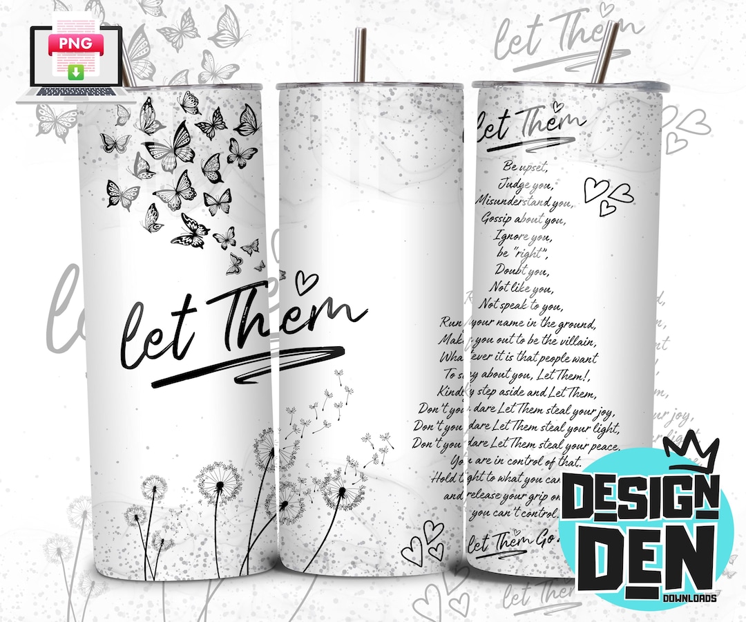Let Them Quote Tumbler Design: 20oz Sublimation (digital Download) - Etsy