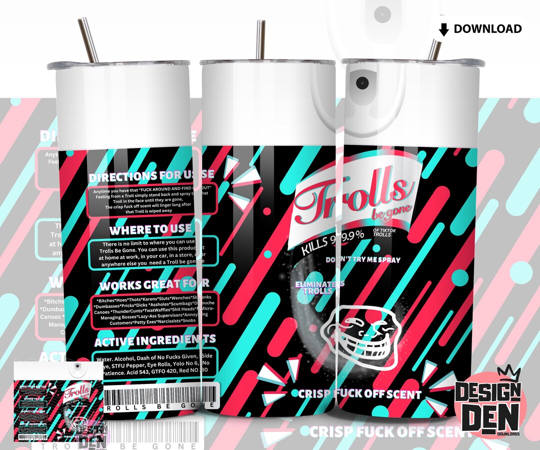Trolls Be Gone Tumbler Wrap PNG: Funny Anti-troll Design (digital ...