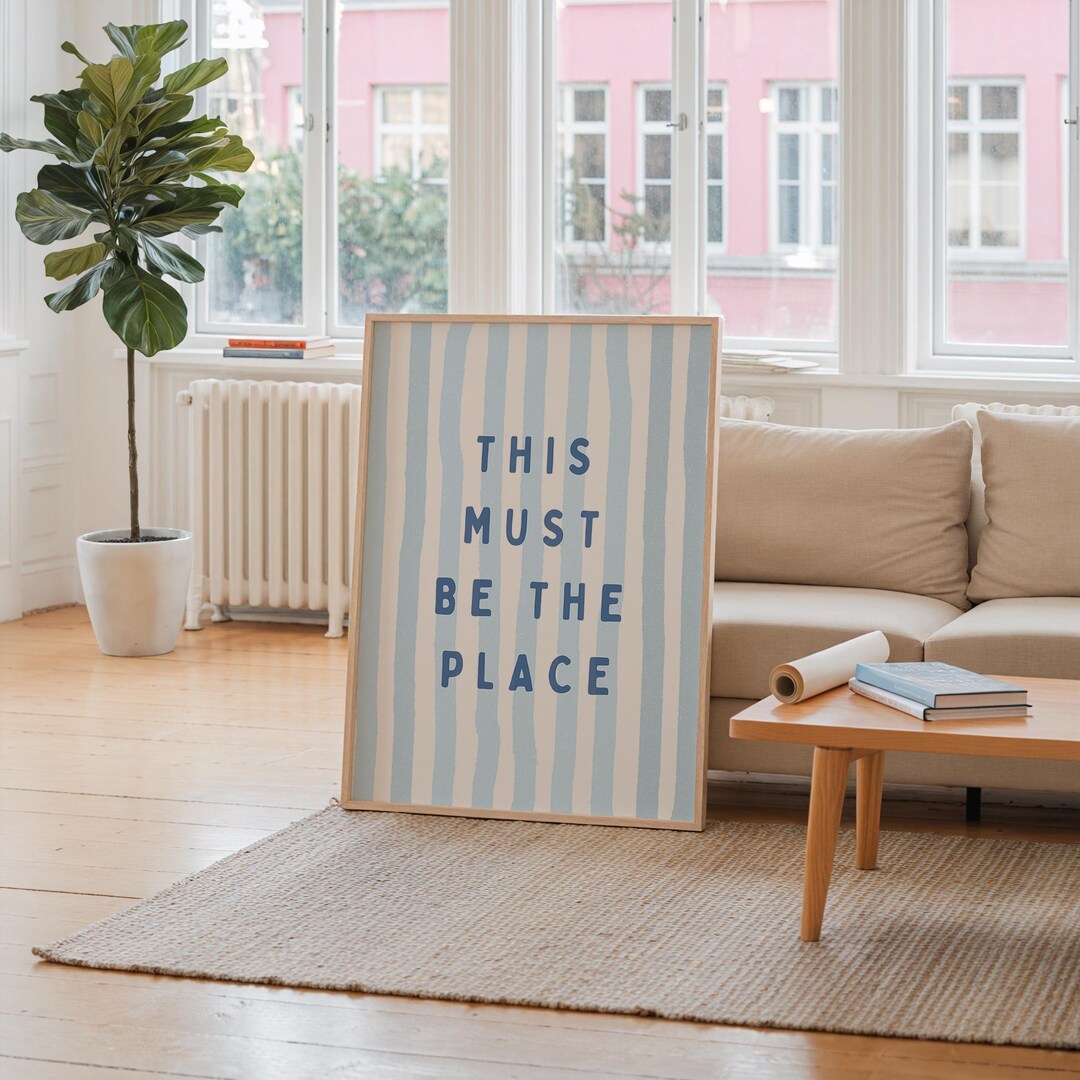 This Must Be the Place Light Blue Wall Art Positive Saying Poster Beach ...