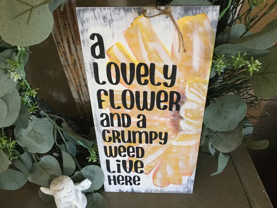 Funny Sunflower Wood Sign: Hand Painted Home Decor (6x12 Inches) - Etsy