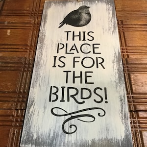 Bird Sign for the Home Funny Handpainted Wooden Bird Sign - Etsy