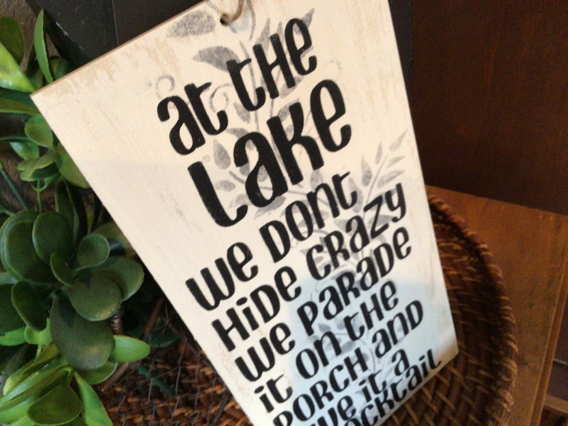 Lake House Funny Wood Sign - Welcome to the Lake - Etsy