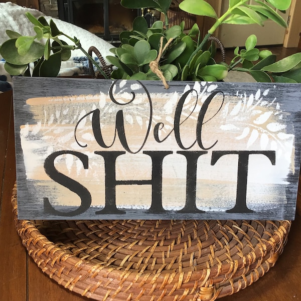 Well Shit - Etsy