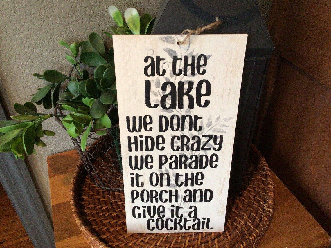 Lake House Funny Wood Sign - Welcome to the Lake - Etsy
