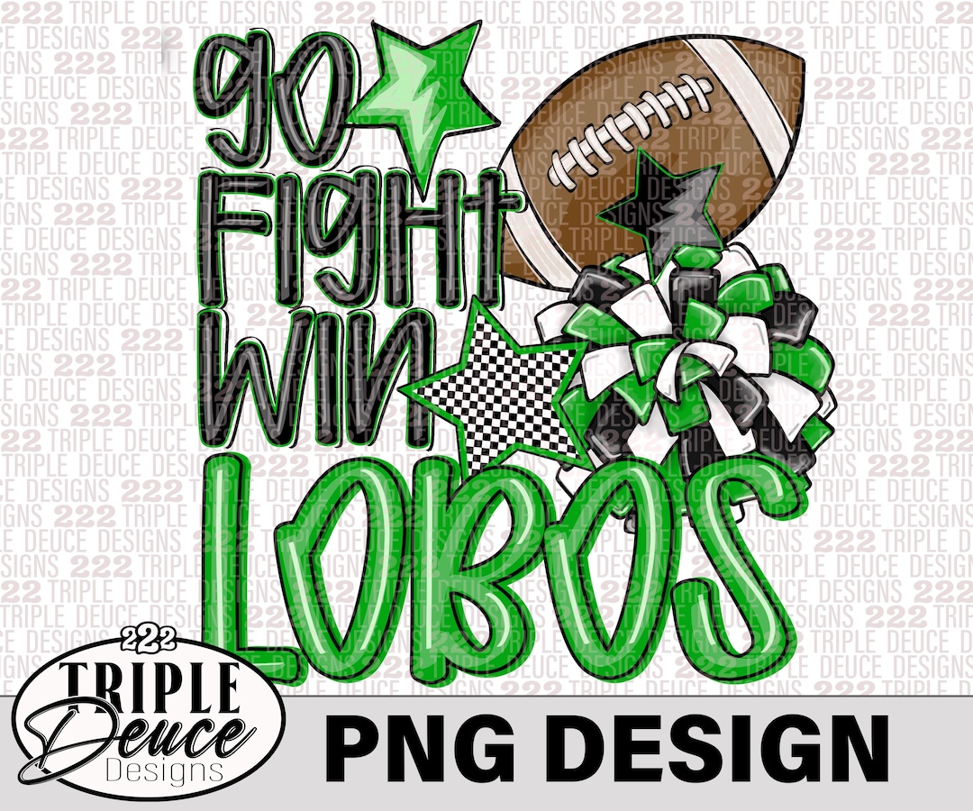 Longview Lobos -go Fight Win - Green, PNG Design, DTF, Sublimation ...