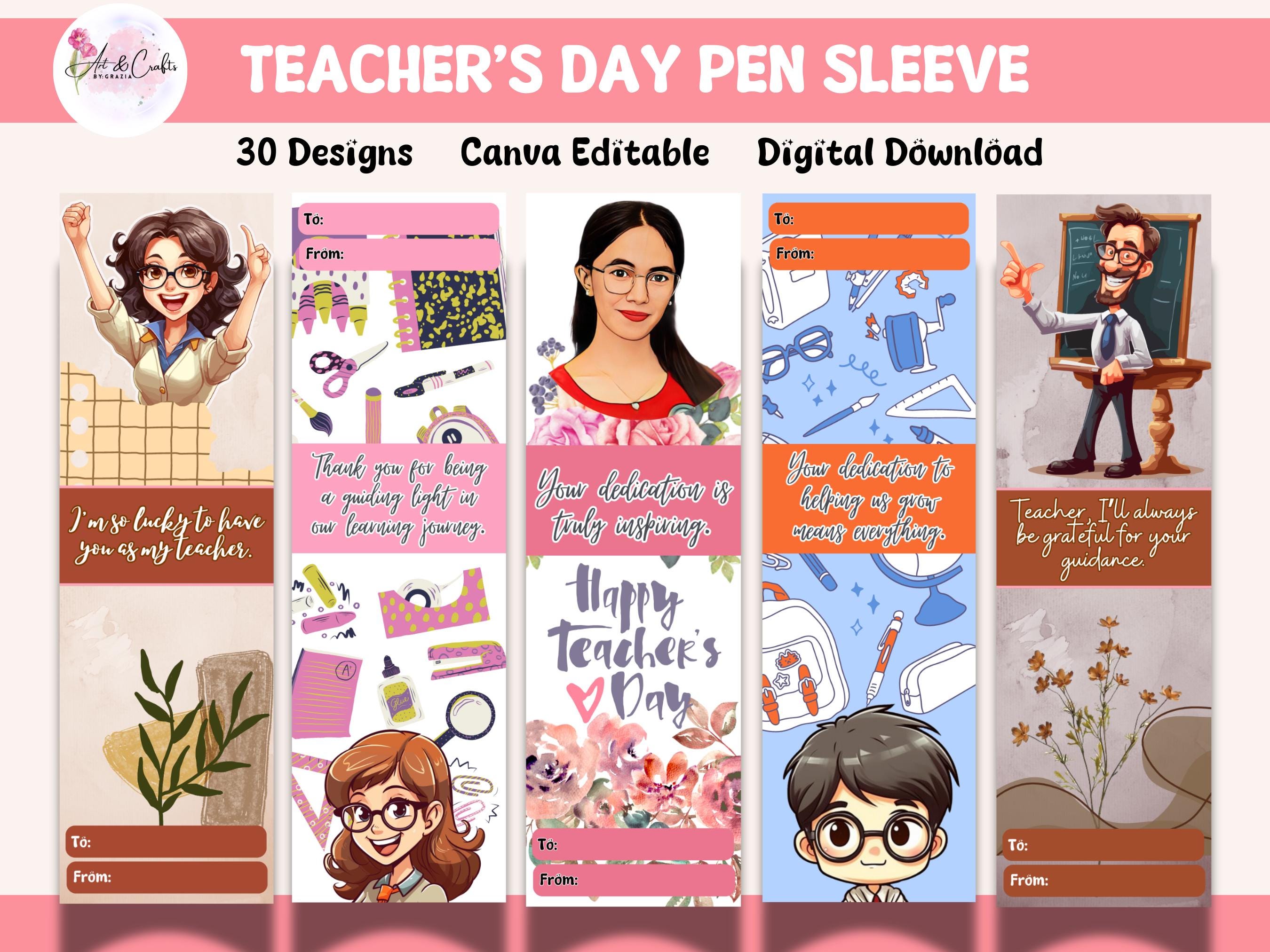 Teacher's Day Pen Sleeve Template | 30 Designs | Canva Editable Digital ...