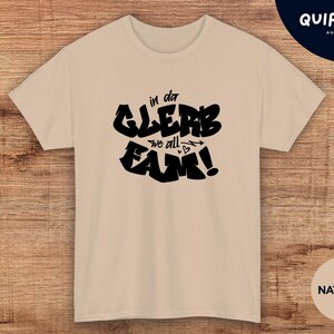 Tik Toker Meme in Da Clerb We All Fam Unisex T-shirt Viral Trending ...