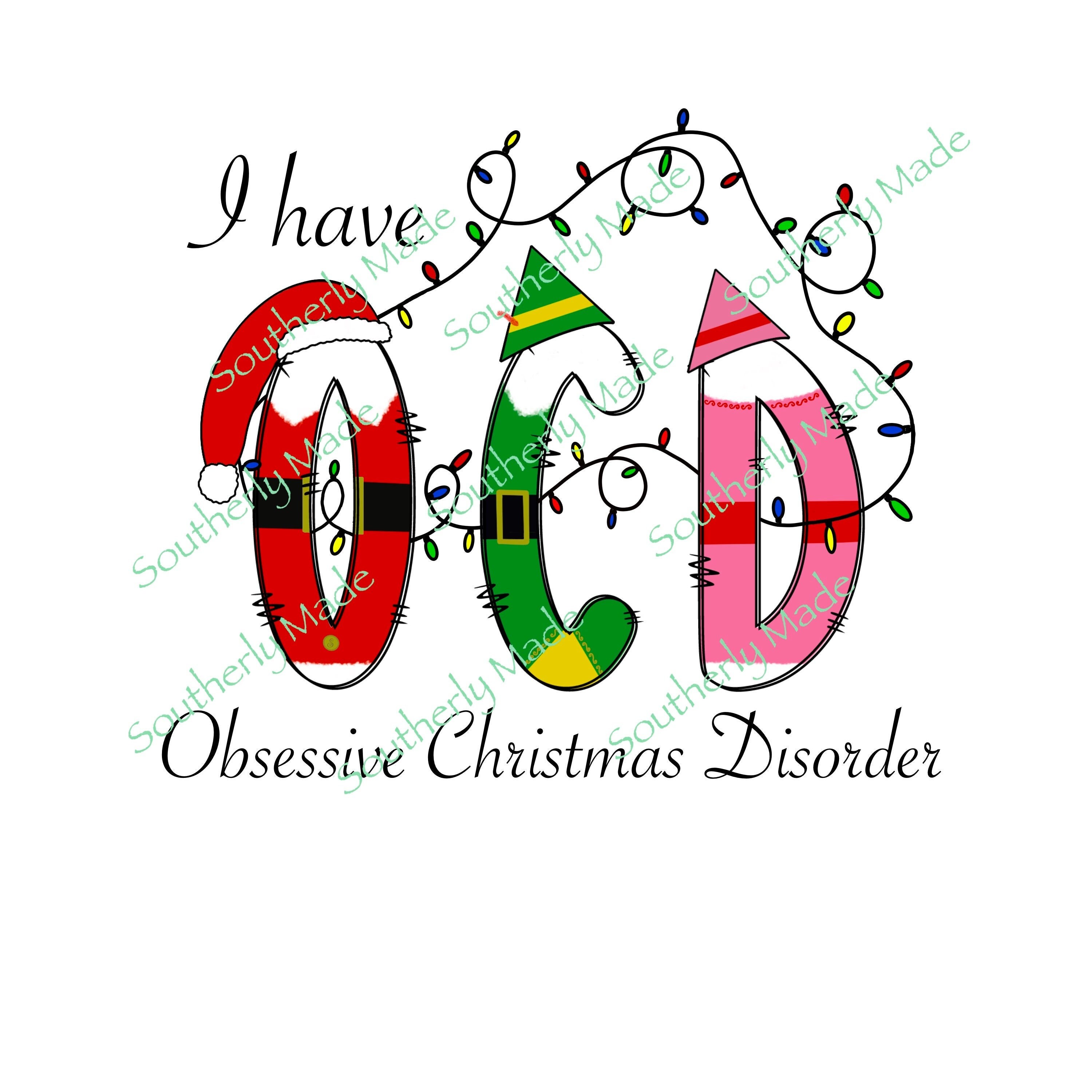 Obsessive Christmas Disorder/ OCD/ Elf Png - Etsy