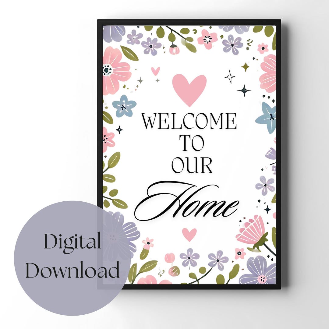 Welcome to Our Home Printable Wall Art Guest Room Decor Welcome Sign ...