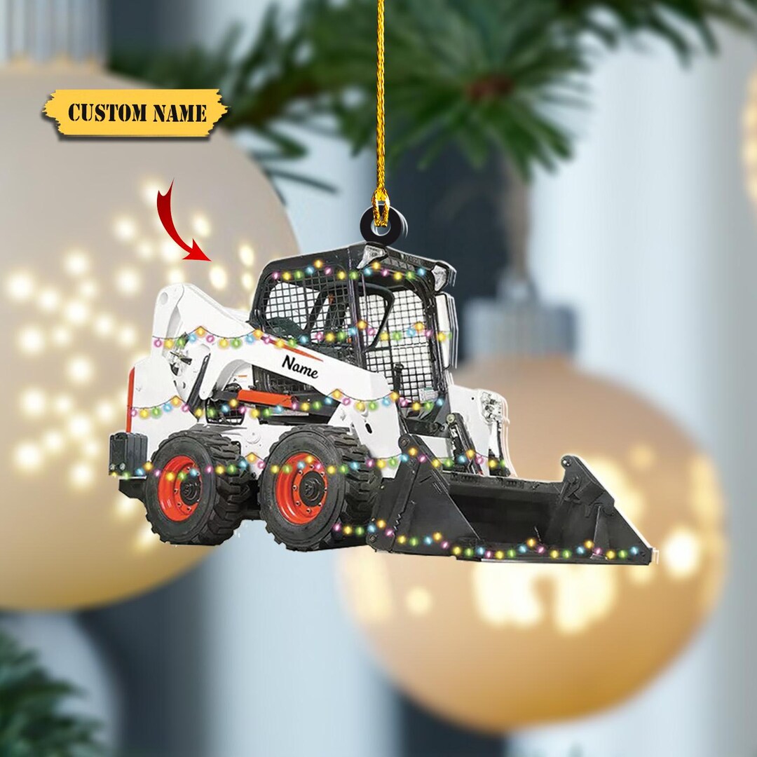 Personalized Skid Steer Loader Ornament 2D, Excavator Christmas ...