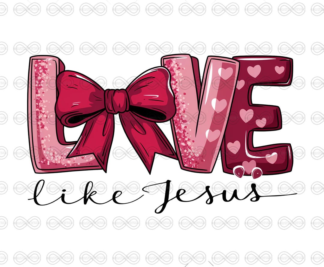 Love Like Jesus Valentine Png, Coquette Valentine Png, Valentines Day ...