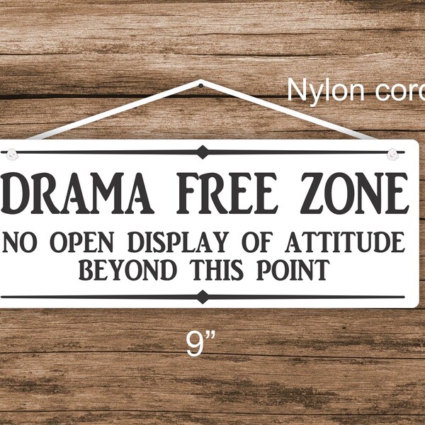 Drama Free Zone Sign - Etsy