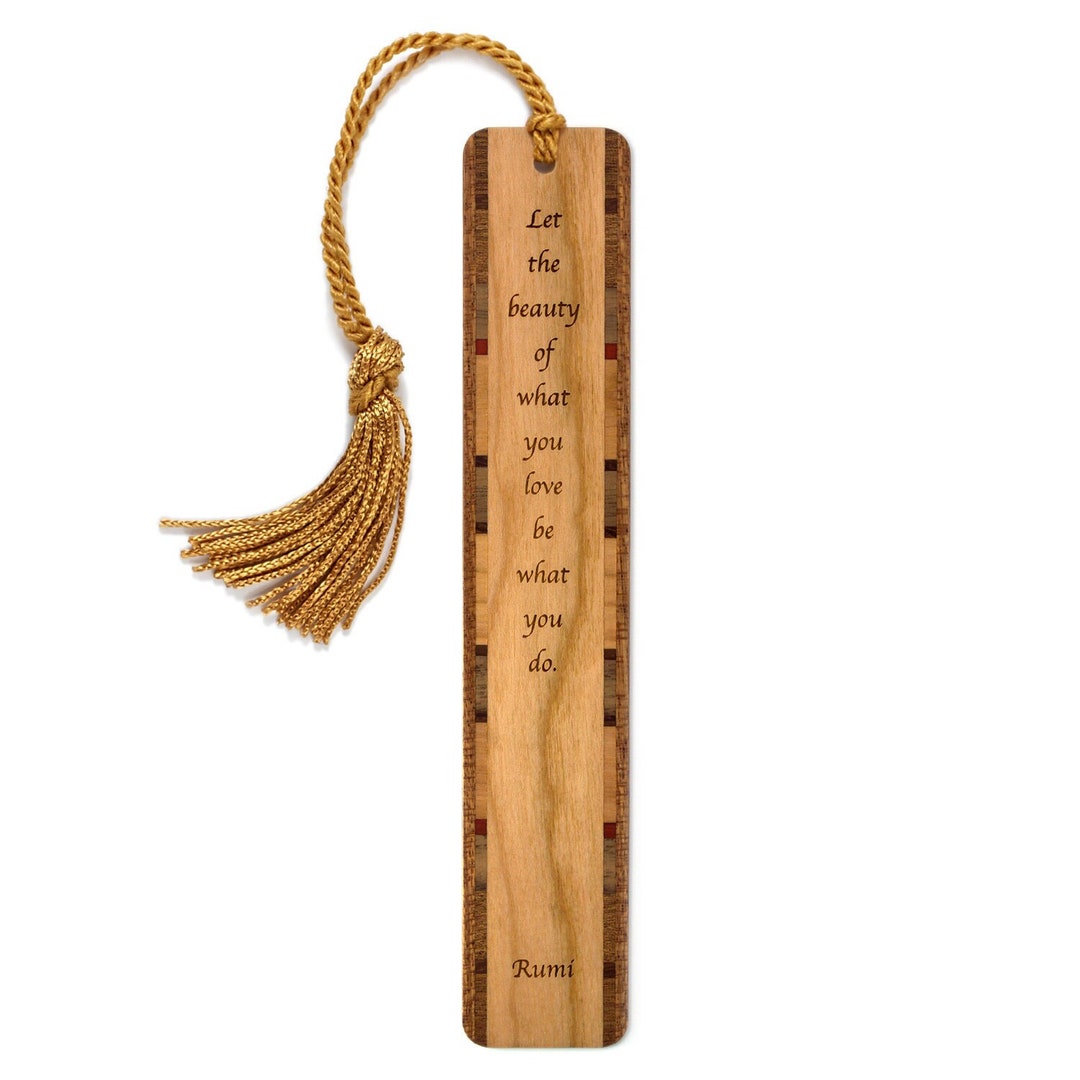 Poet Rumi Poetry Quote Wooden Bookmark Let the Beauty of What You Love ...