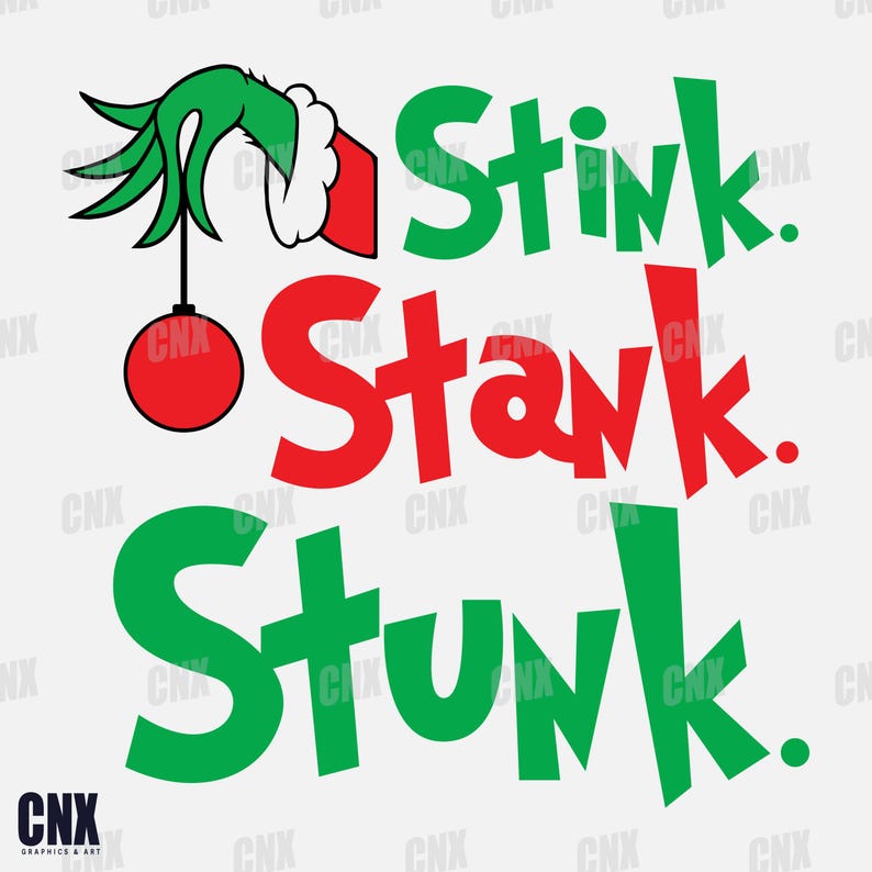 Stink Stank Stunk Svg. Grinch Svg. Merry Grinchmas Svg. Cartoon Green ...